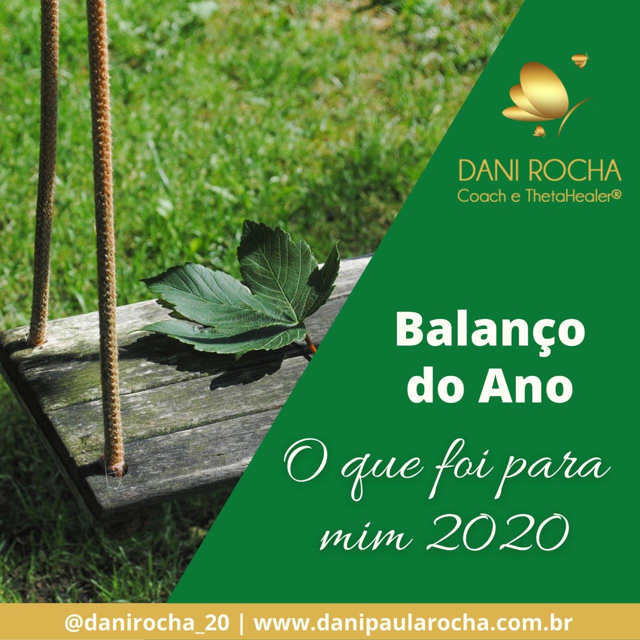 BALANÇO DO ANO - Dani Rocha